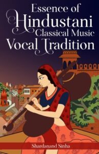 Book Review: Essence of Hindustani Classical Music Vocal Tradition ...